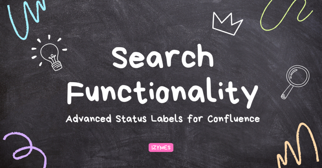 Unlocking the Power of Search in Advanced Status Labels for Confluence ...